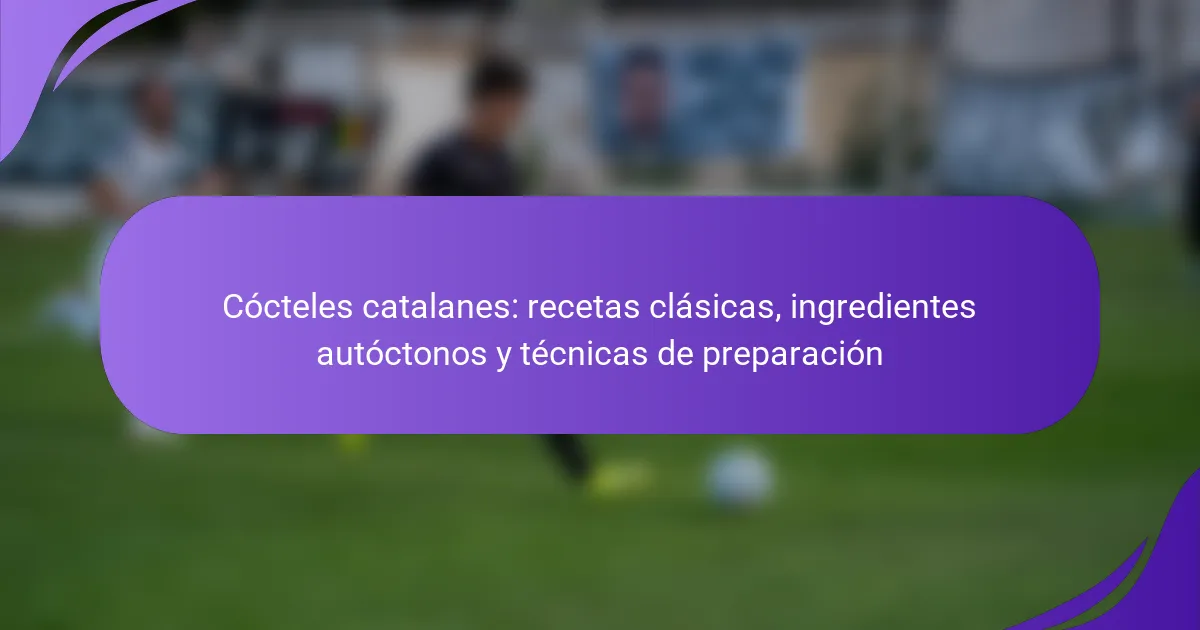 Cócteles catalanes: recetas clásicas, ingredientes autóctonos y ...